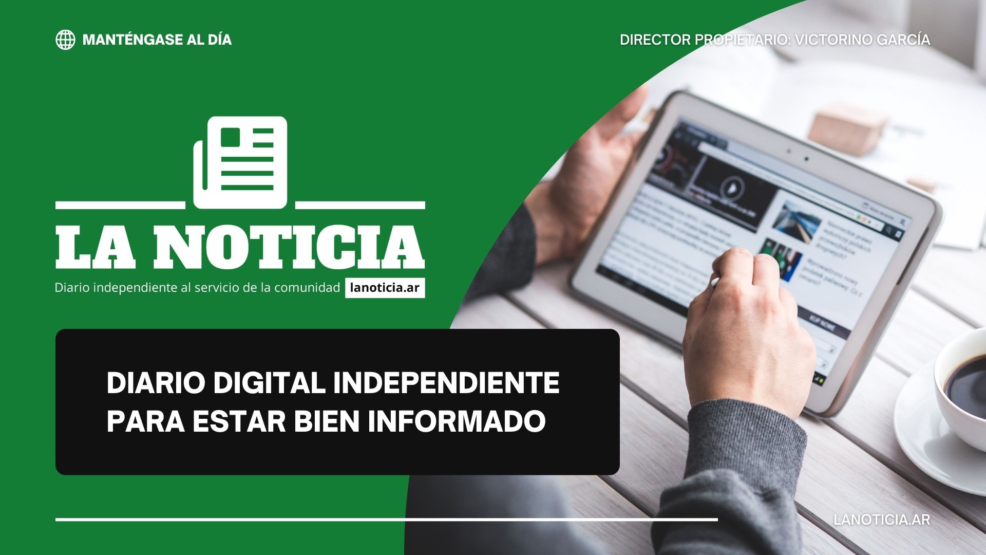 La Noticia - Diario digital independiente para estar bien informado